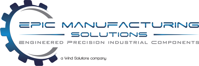 Epic Manufacturing Solutions – Engineered Precision Industrial Components